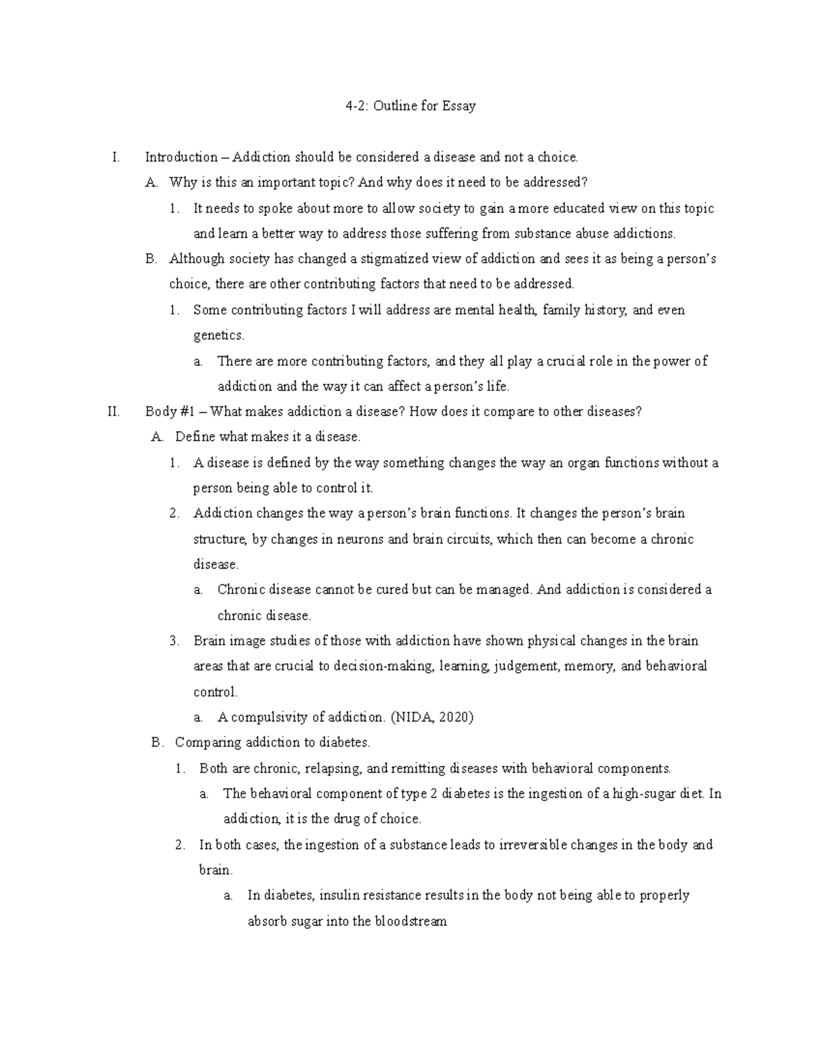 Module 4 Outline - 4-2: Outline for Essay I. Introduction – Addiction ...