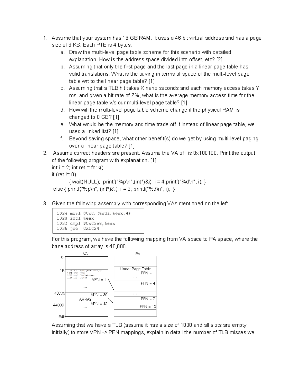Quiz 2 - Practice tutorial shared by professor - Assume that your system has 16 GB RAM. It uses ...