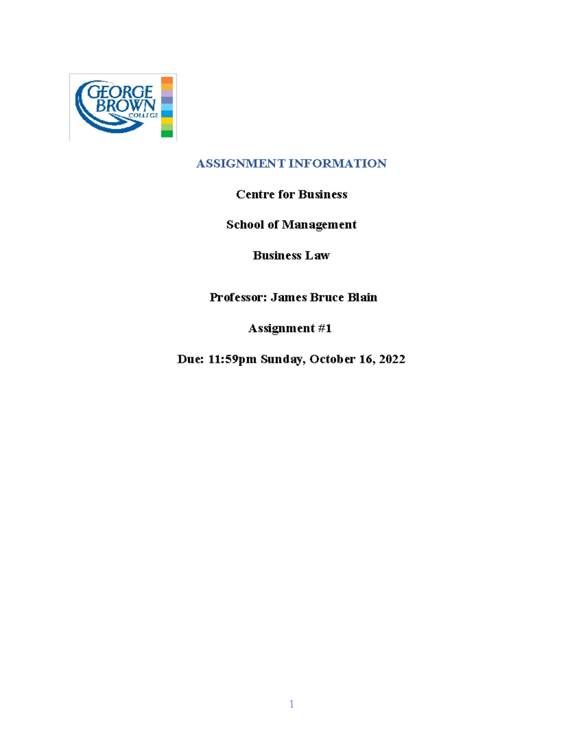 Assignment #1 Fall 2022 - ASSIGNMENT INFORMATION Centre for Business ...