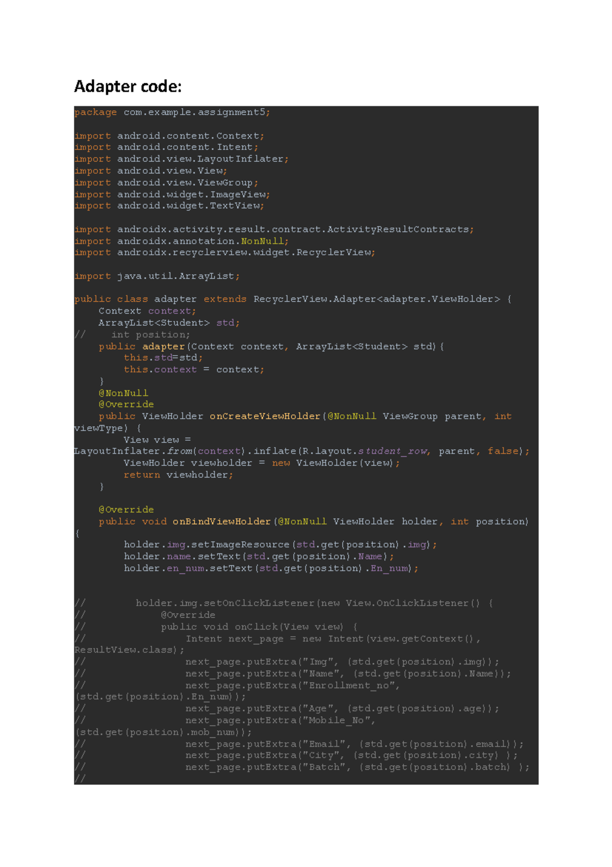 Assignment 5 2003 05105061 - Adapter code: package com.example; import android.content; import ...