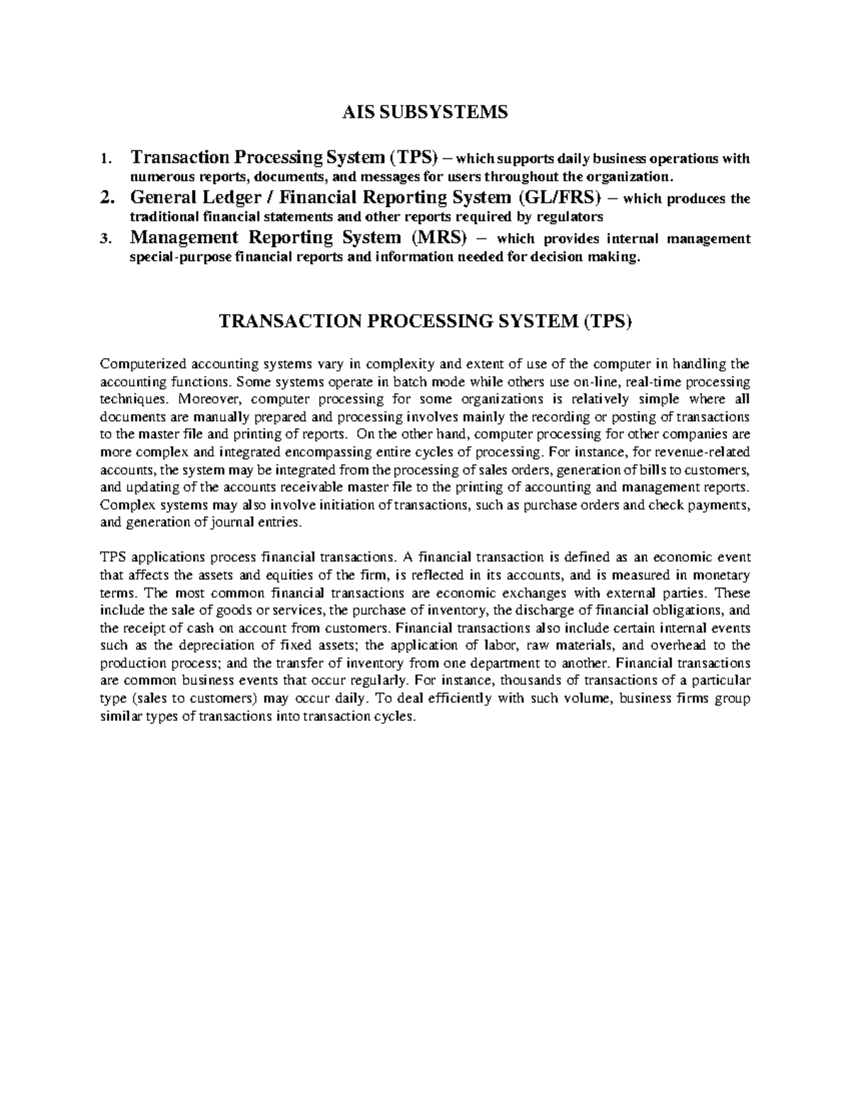 M05 - AIS TPS - System - AIS SUBSYSTEMS 1. Transaction Processing System (TPS) – which supports ...