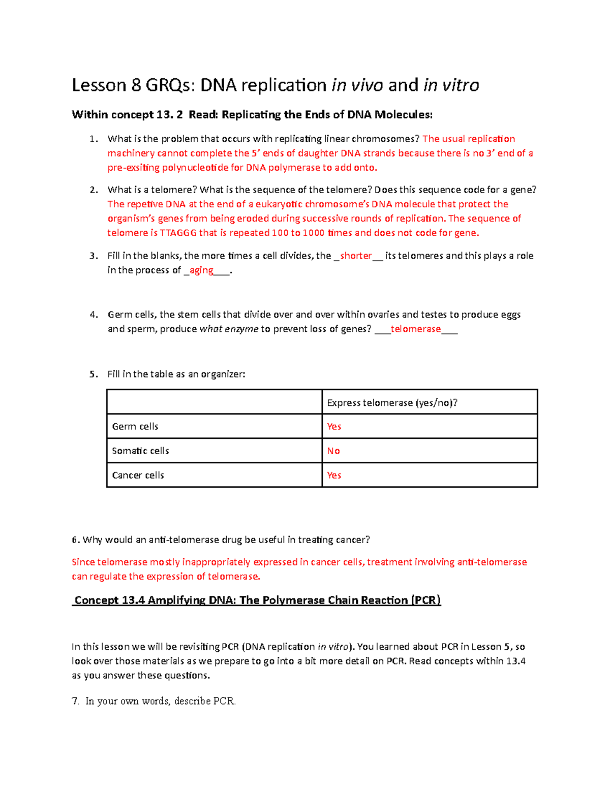 Lesson 8 GRQs - Lesson 8 GRQs: DNA replication in vivo and in vitro ...
