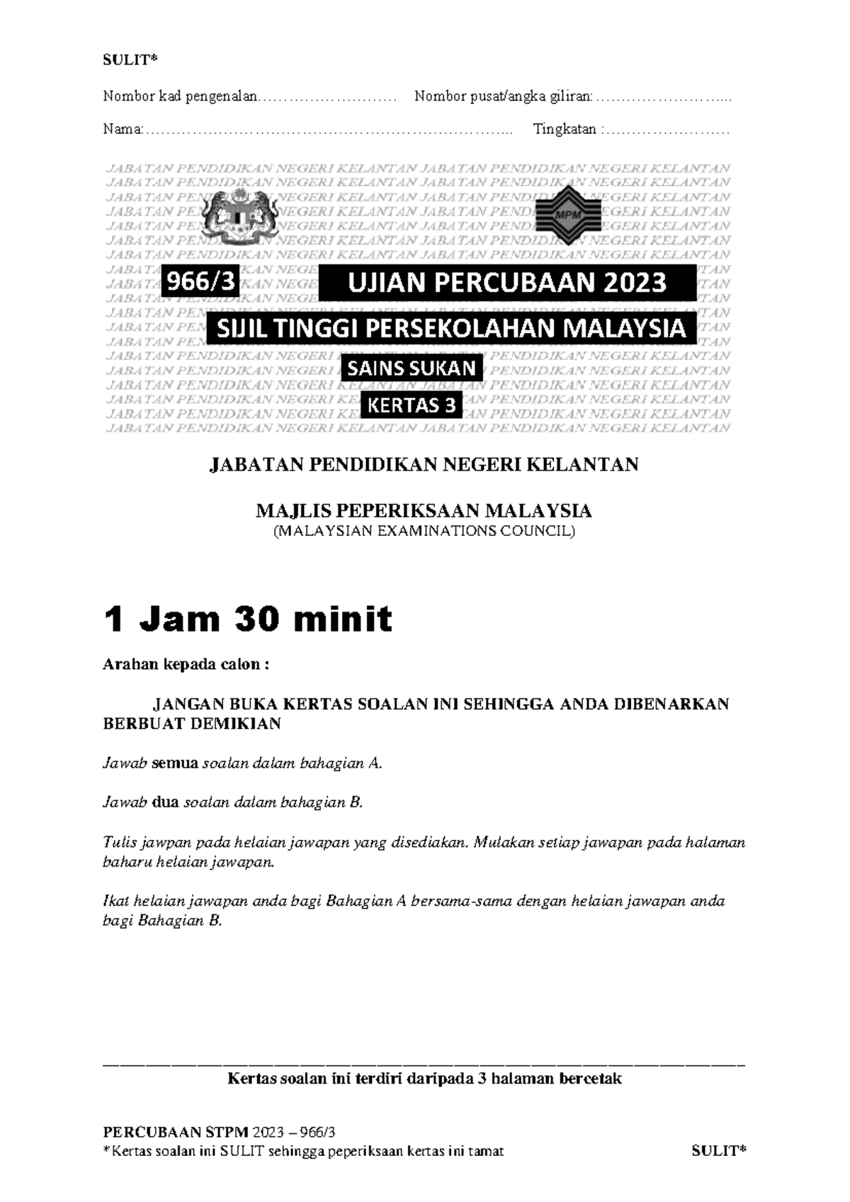 Soalan Percubaan Sains Sukan STPM Sem 3 2023 - SULIT* PERCUBAAN STPM 2023 – 966/ 3 Kertas soalan ...