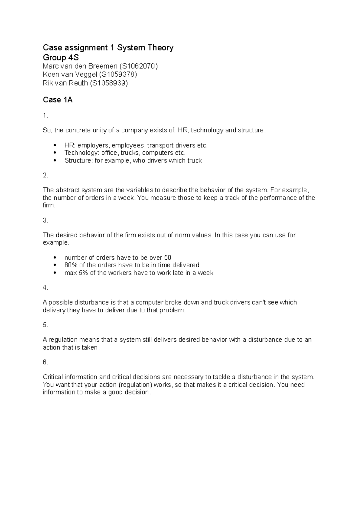 Case assignment 1 System Theory - Case assignment 1 System Theory Group 4S Marc van den Breemen ...