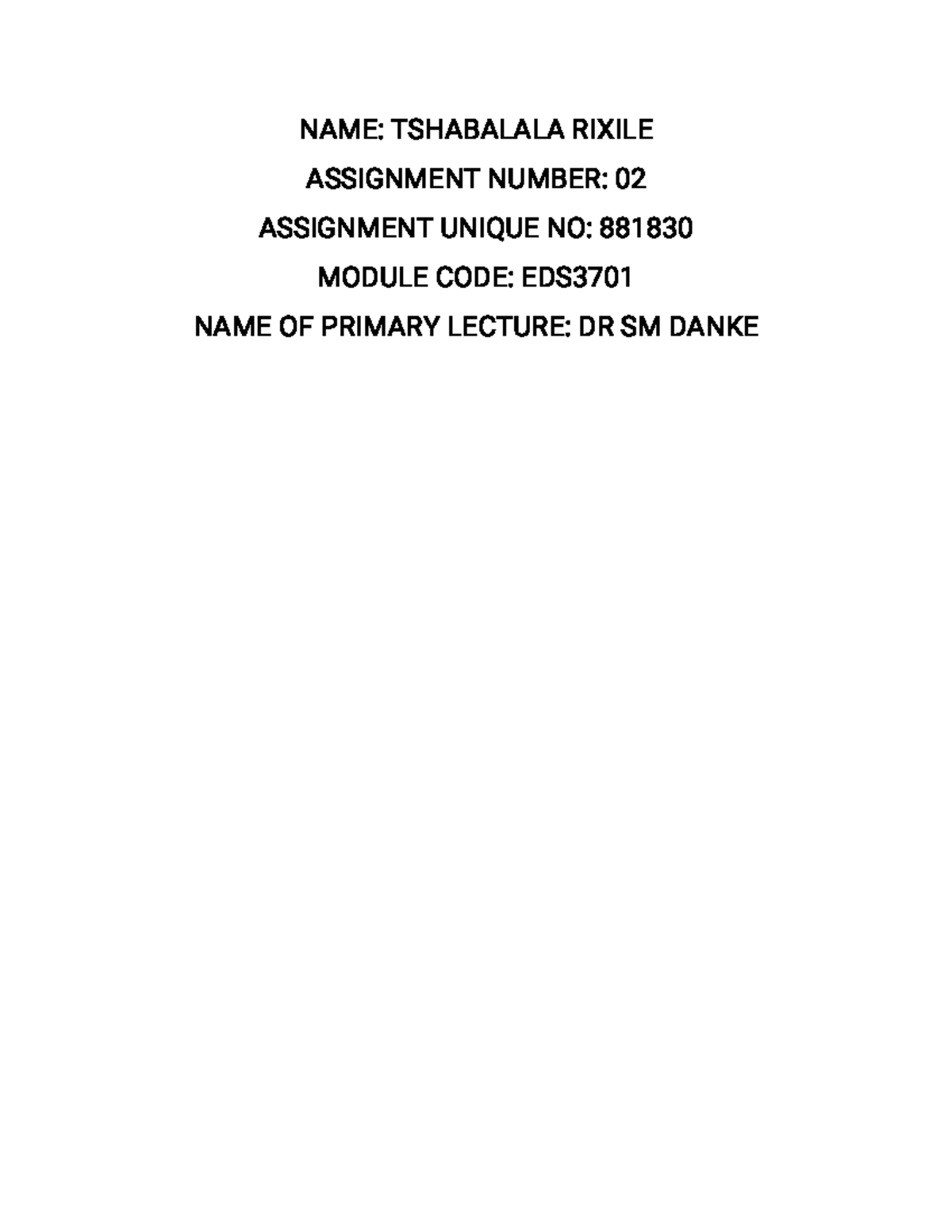 Eds3701 assignment 02 - Go 80 percent - NAME: TSHABALALA RIXILE ...