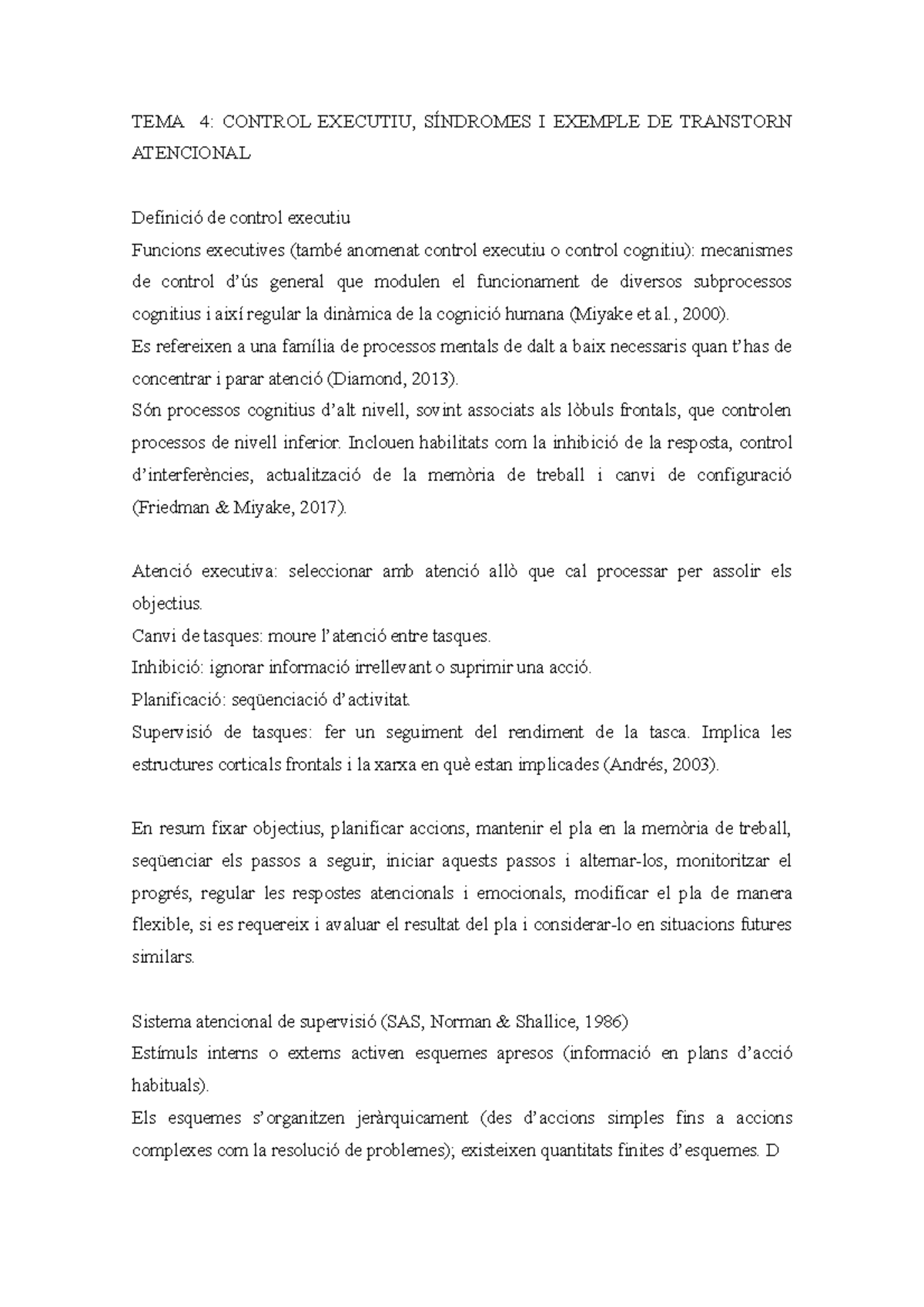 Tema 4 - Tema 4 d'atenció - TEMA 4: CONTROL EXECUTIU, SÍNDROMES I ...