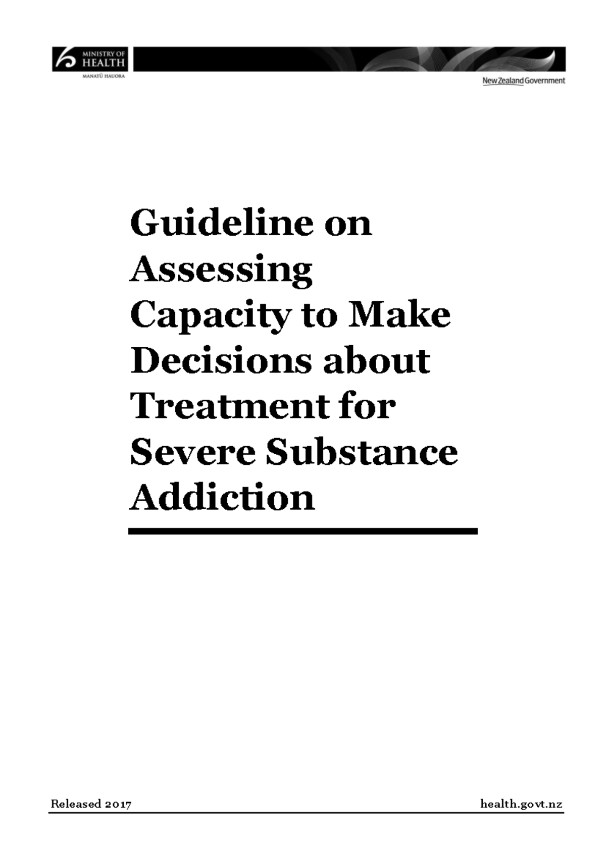 Guideline assessing capacity make decisions treatment severe substance ...