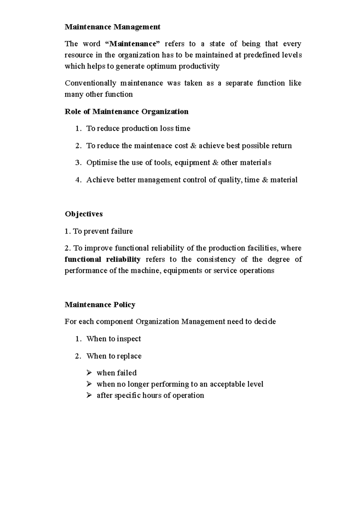 Maintenance Management - To reduce production loss time 2. To reduce ...