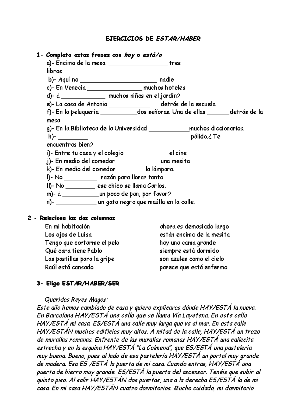 HAY ESTÁ - esercizi di completaamento es/esta per imparare al megio ...