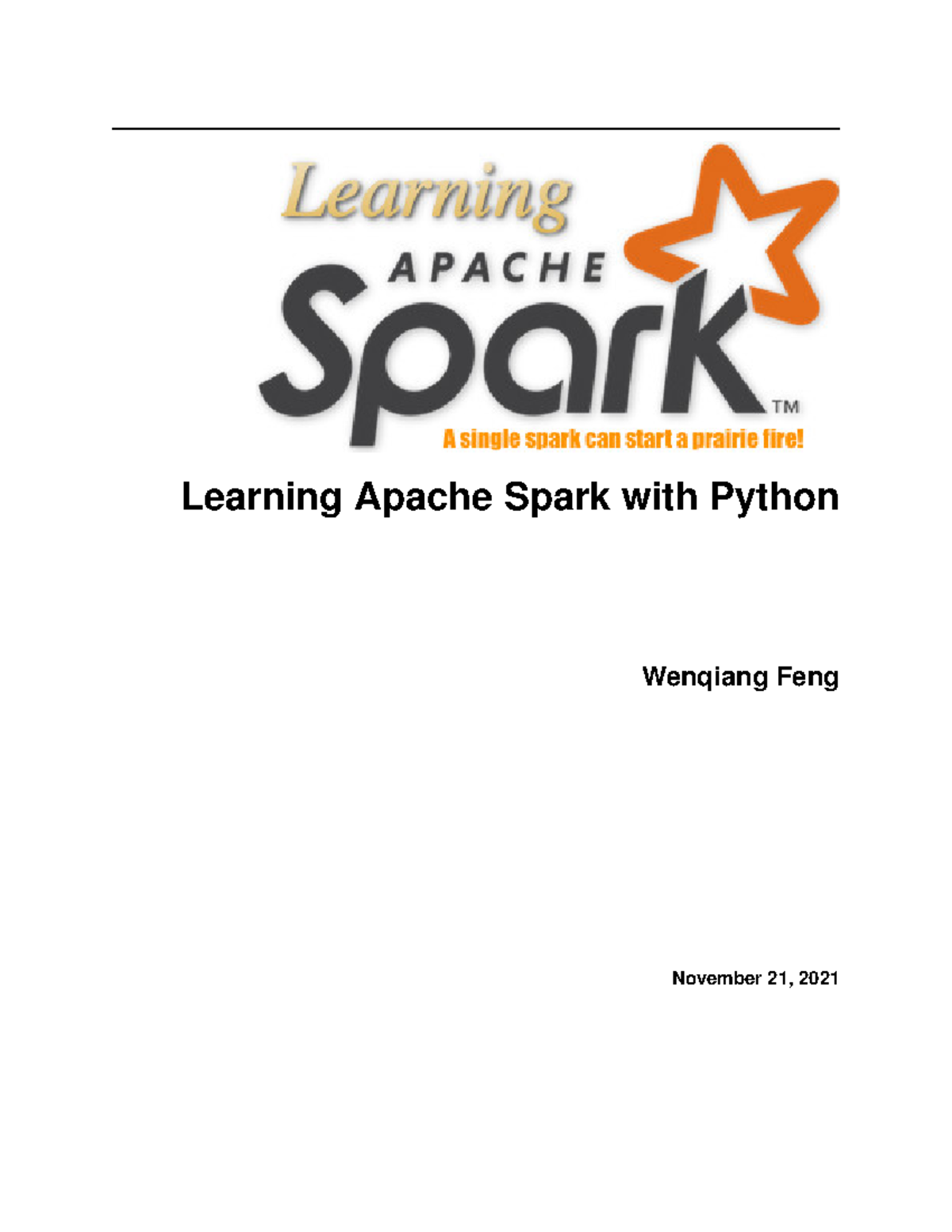 Spark Text book - Learning Apache Spark with Python Wenqiang Feng ...