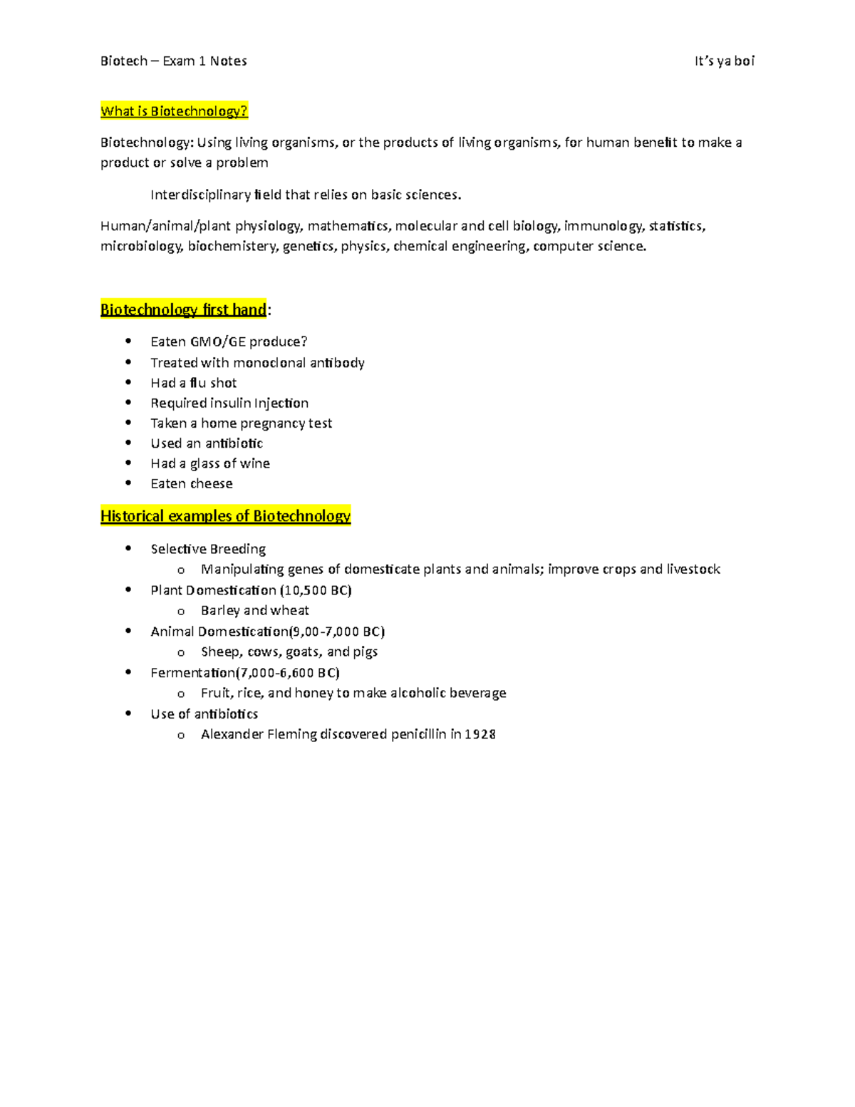Exam 1 Notes - What is Biotechnology? Biotechnology: Using living ...