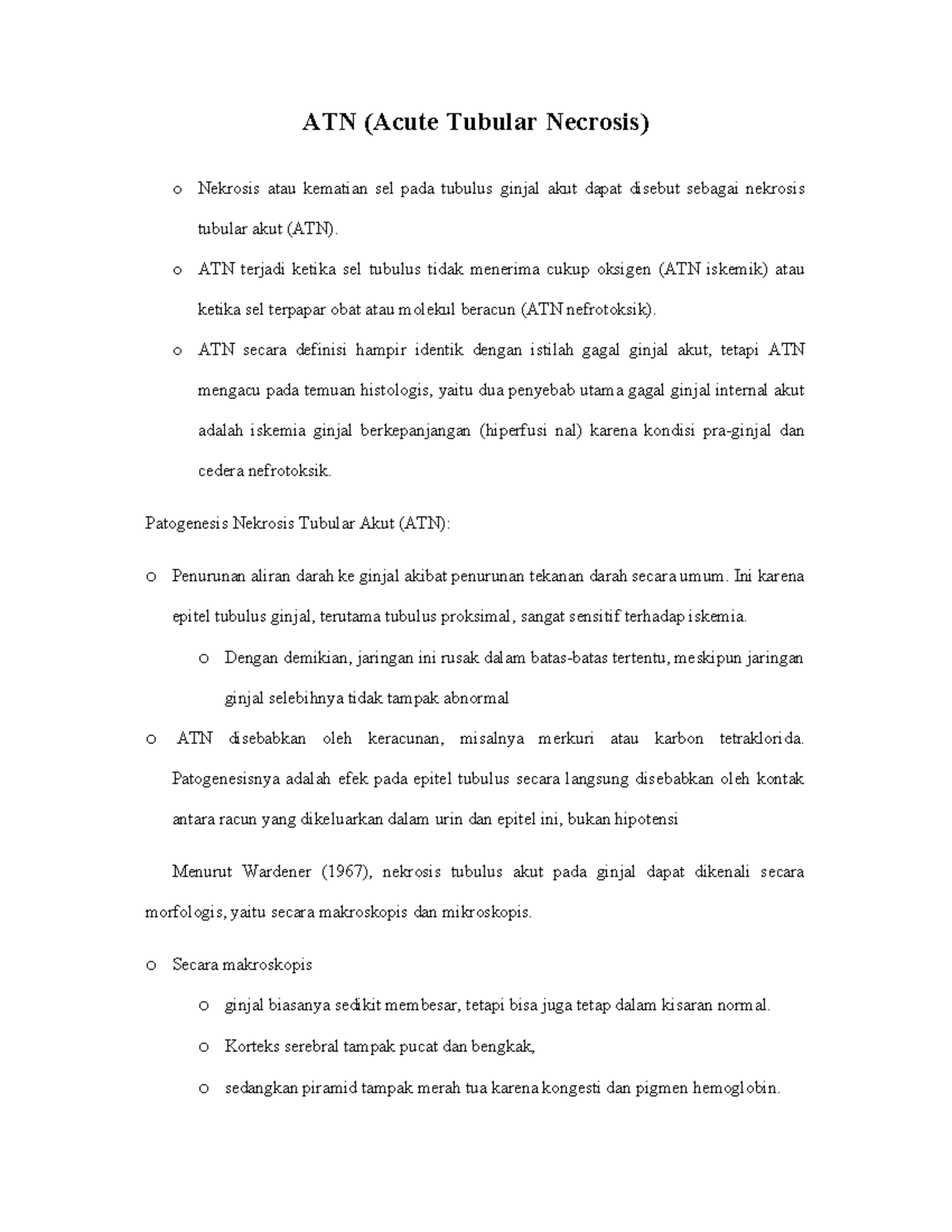 Acute Tubular Necrosis - o ATN terjadi ketika sel tubulus tidak menerima cukup oksigen (ATN ...