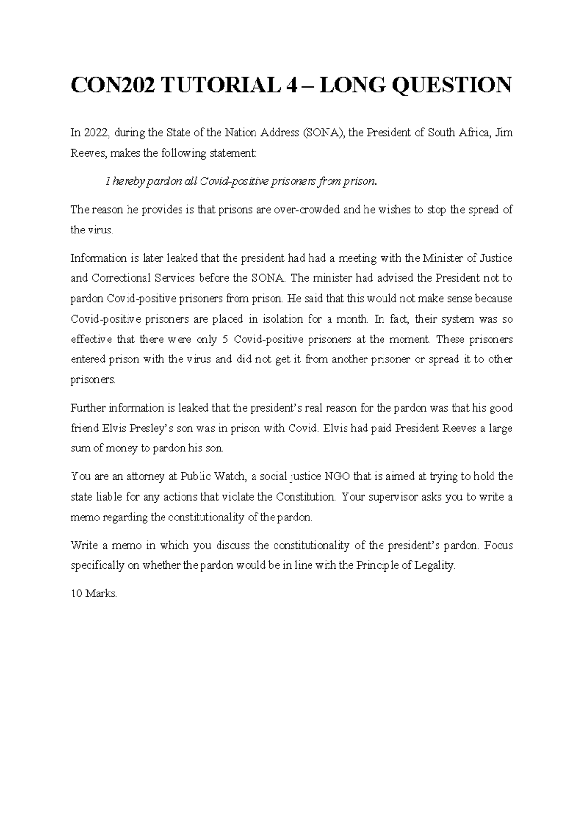 CON202 Tutorial 4 - CON202 TUTORIAL 4 – LONG QUESTION In 2022, during the State of the Nation ...