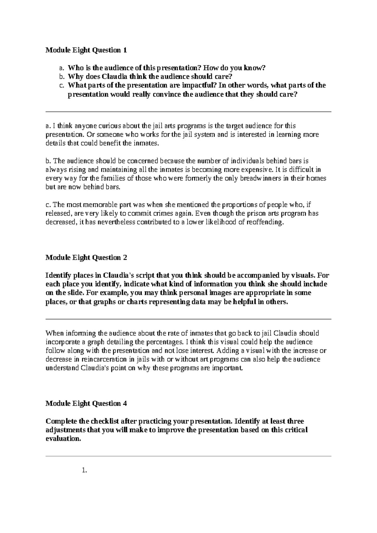 Module Eight Short Responses - Module Eight Question 1 a. Who is the ...
