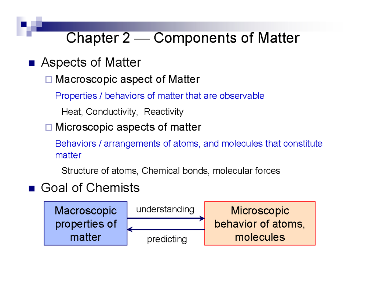 Chem 2 Chapter 2 - Chapter 2 Components of Matter Aspects of Matter ...