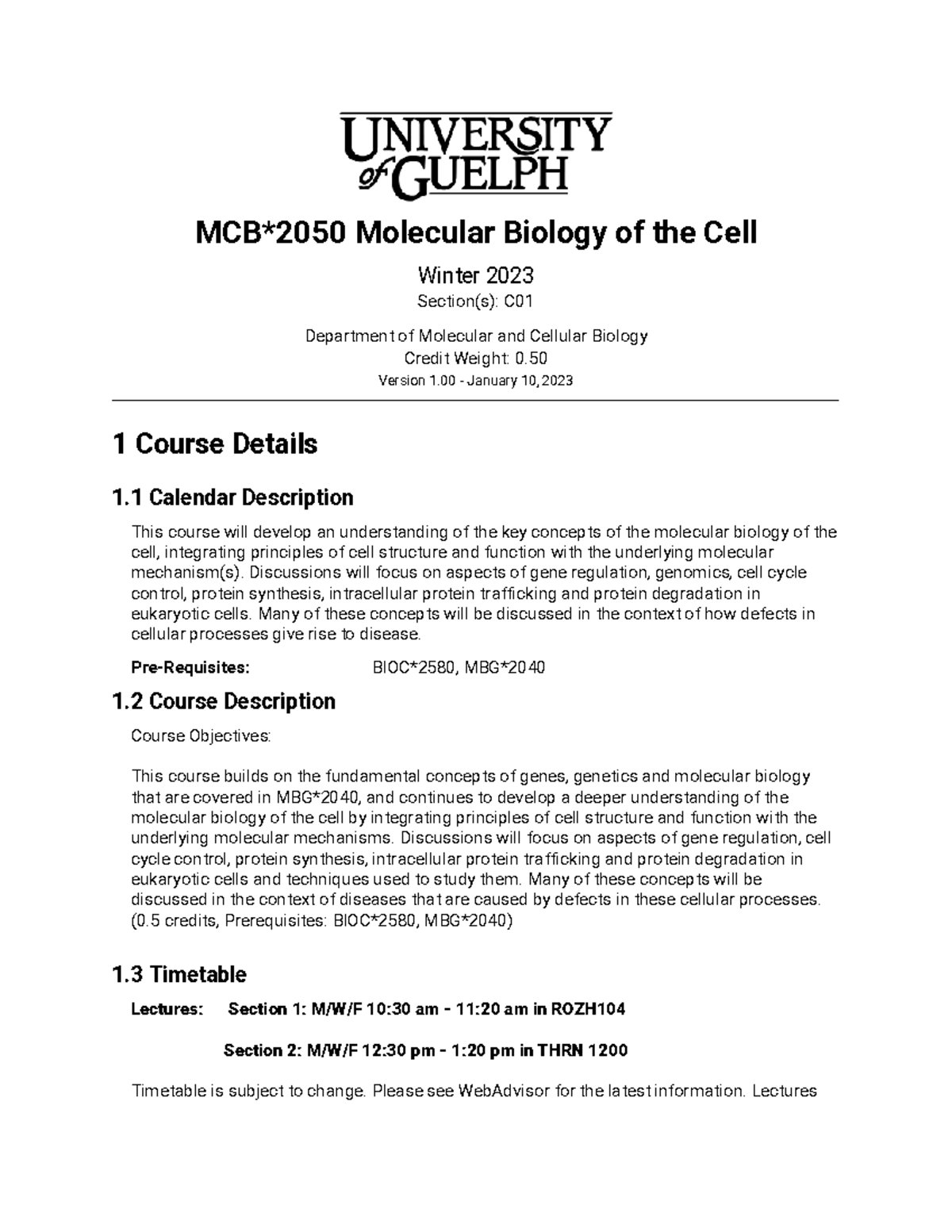 W23 MCB 2050 Course outline - MCB*2050 Molecular Biology of the Cell ...