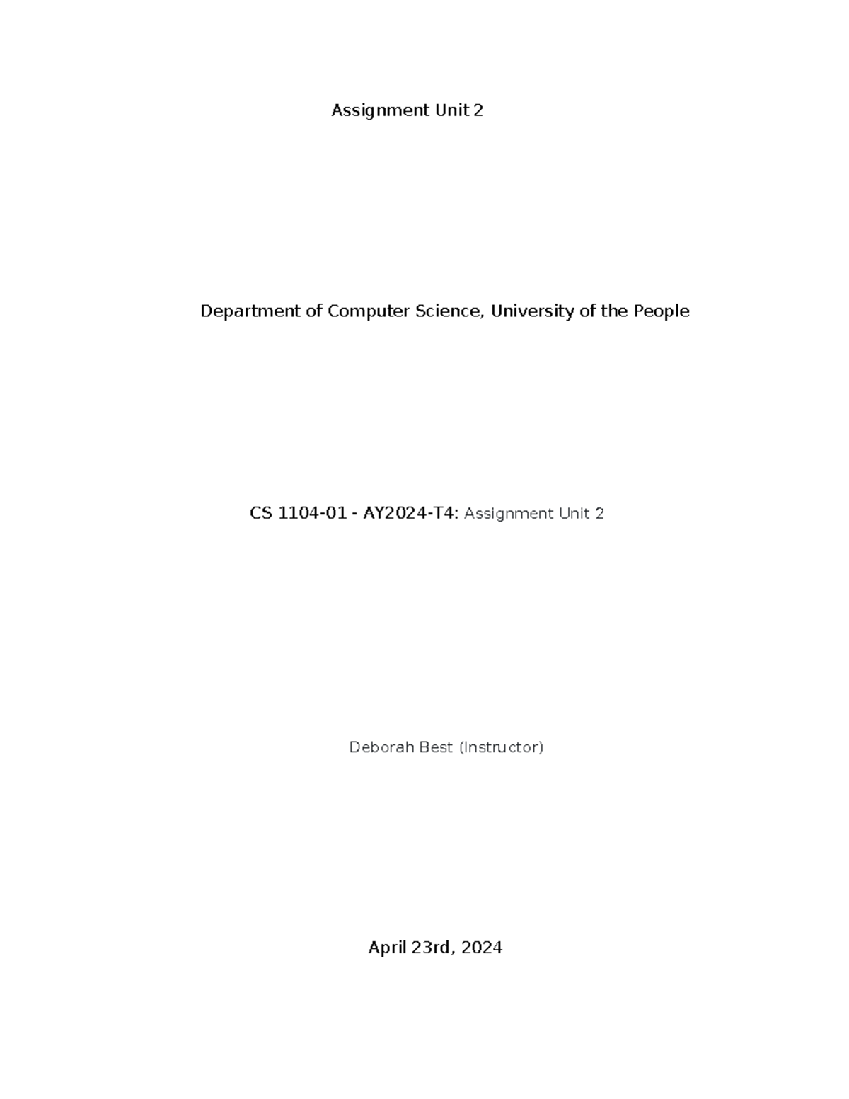Submission of Assignment Unit 2 - Assignment Unit 2 Department of Computer Science, University ...