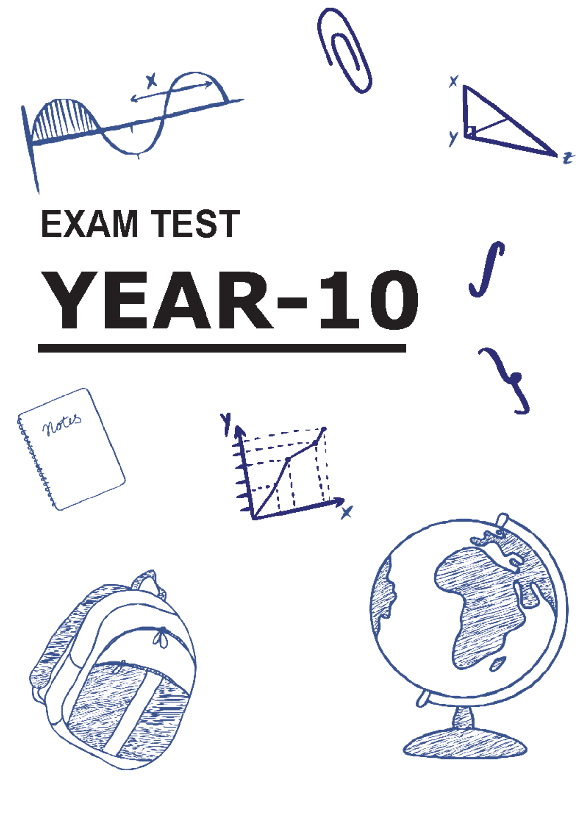 Year 10 Maths Test - Yearly Exam - Questions - EXAM TEST YEAR- 90: Time ...