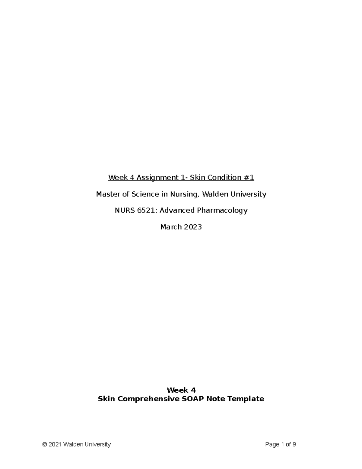 Skin condition soap note - Week 4 Assignment 1- Skin Condition # Master ...