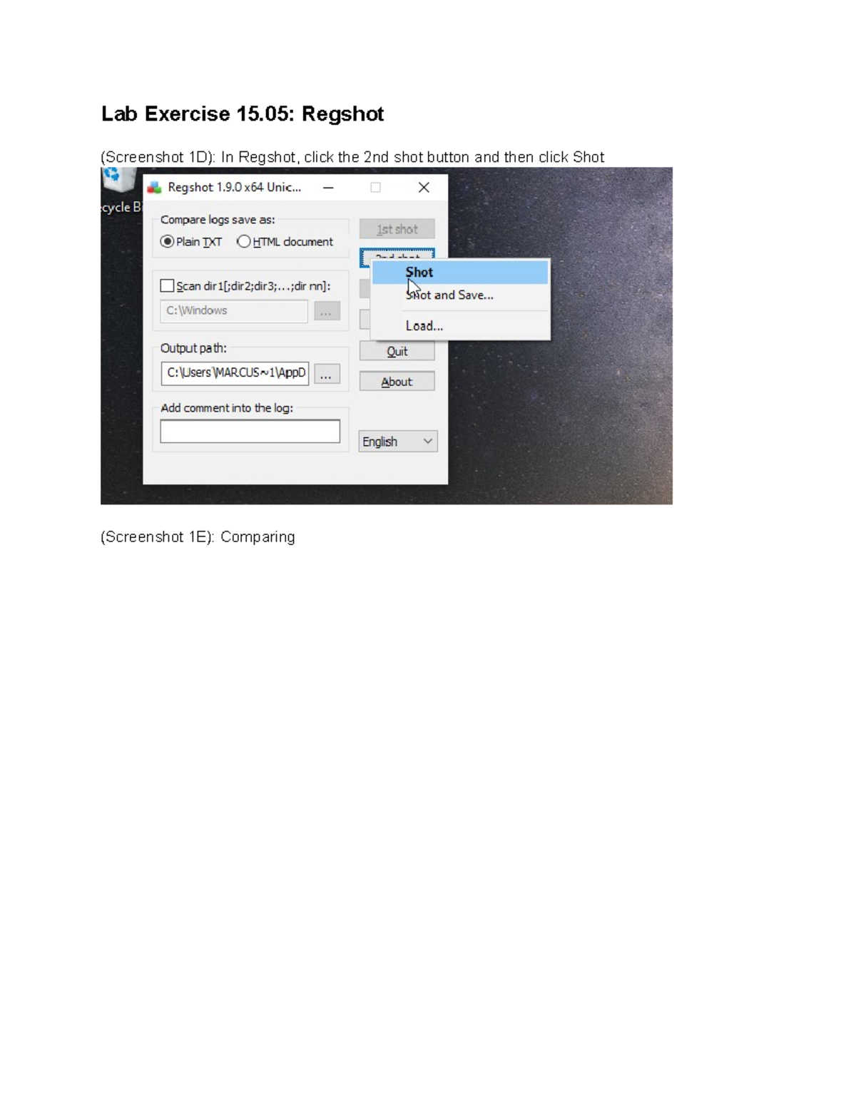 Assignment 9 - Lab Exercise 15: Regshot (Screenshot 1D): In Regshot, click the 2nd shot button ...