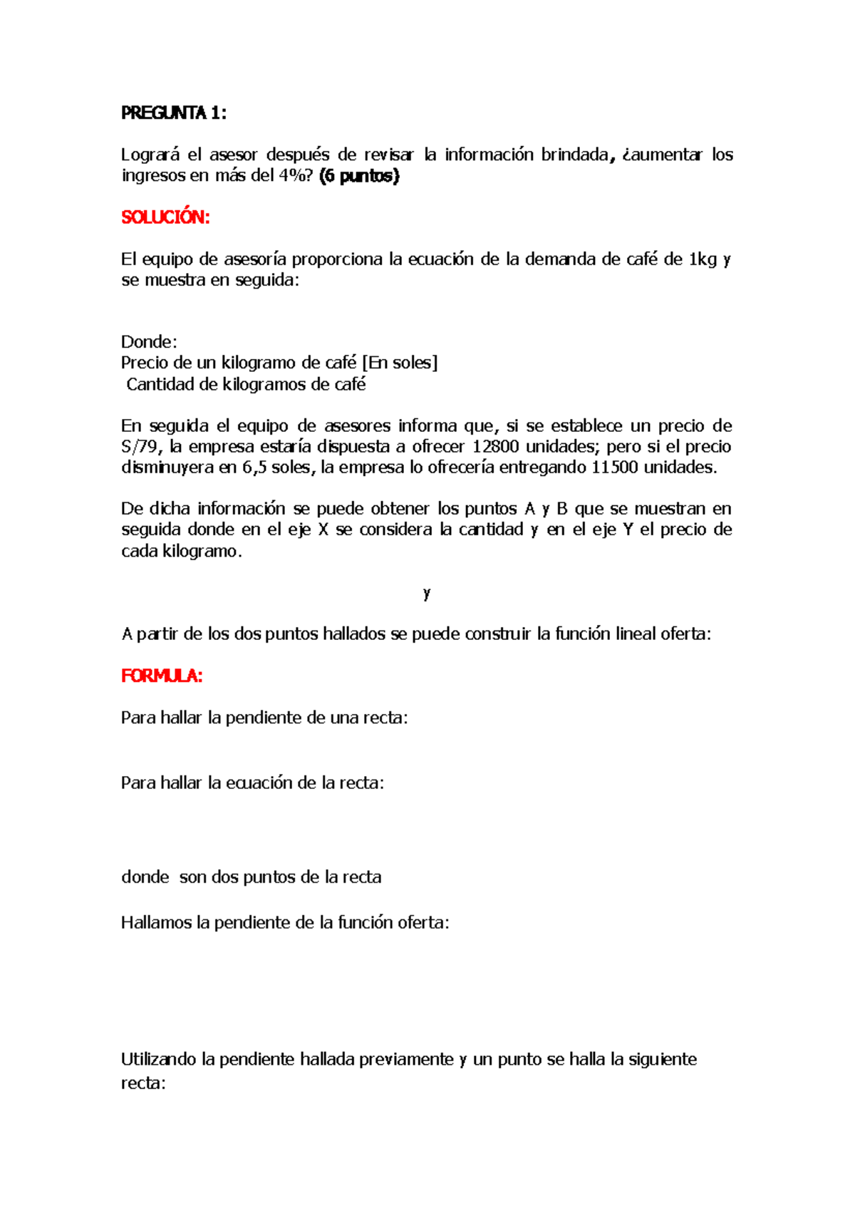 Complemento de Mate - para practicar p gaa - PREGUNTA 1 : Logrará el asesor después de revisar ...