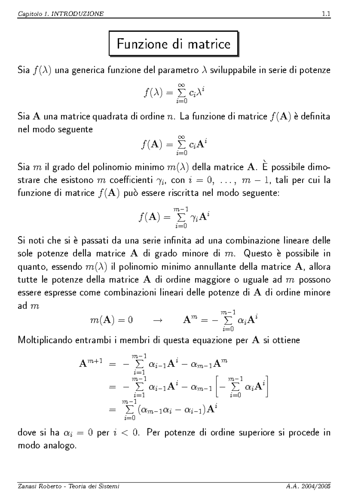 Luc TDS 2005 Funzione di Matrice - Funzione di matrice Sia f (λ) una ...