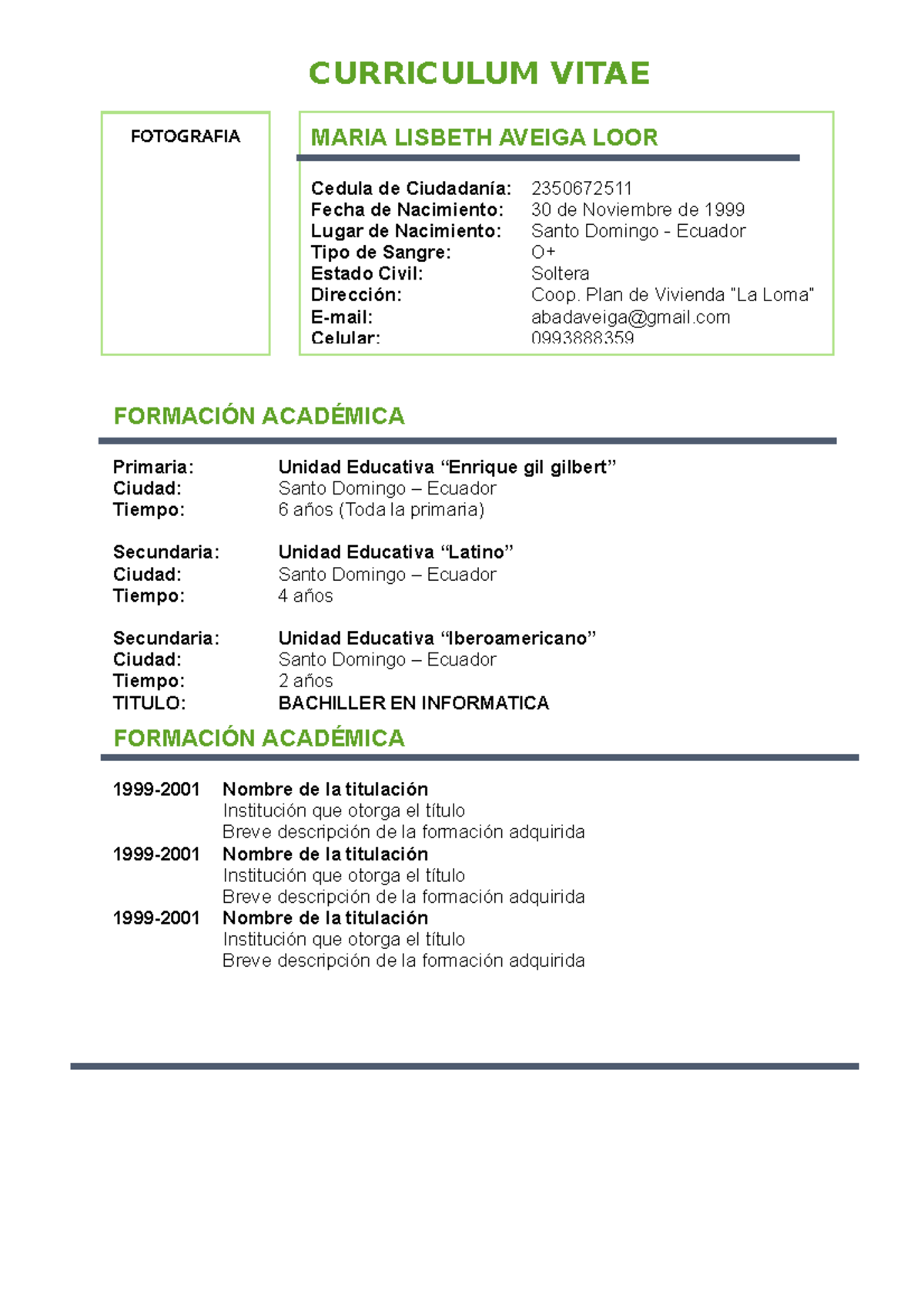 Curriculum- Lisbeth Aveiga - FOTOGRAFIA FORMACIÓN ACADÉMICA Primaria: Unidad Educativa “Enrique ...