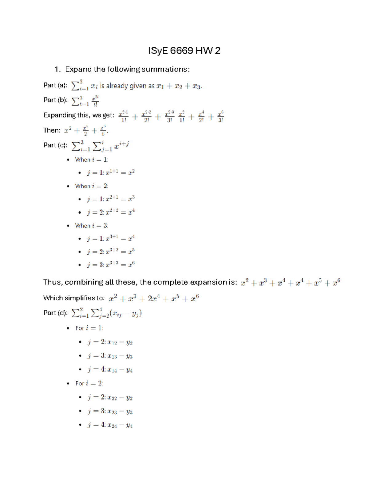 HW2 - homework 2 - ISyE 6669 HW 2 1. Expand the following summations: Part (a): Part (b ...