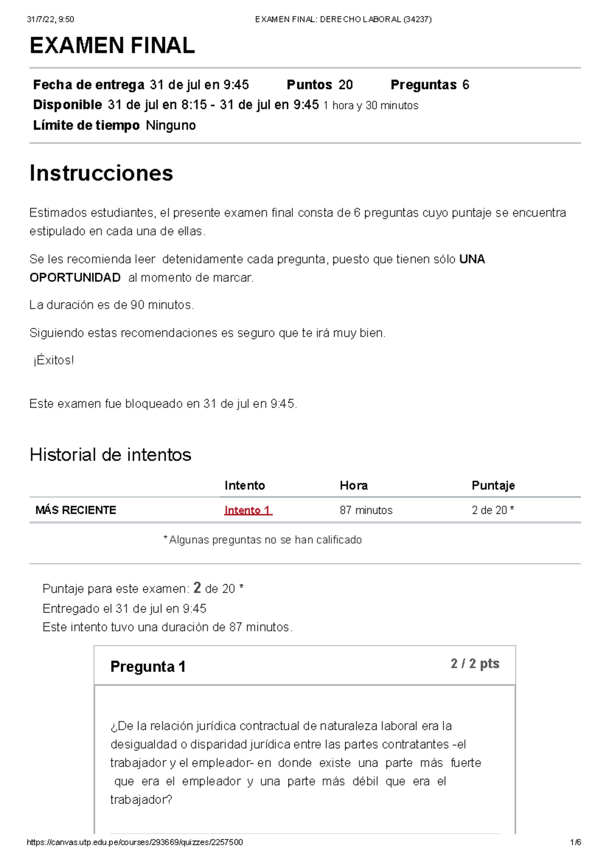 Examen Final Derecho Laboral (34237) - * Algunas preguntas no se han calificado EXAMEN FINAL ...