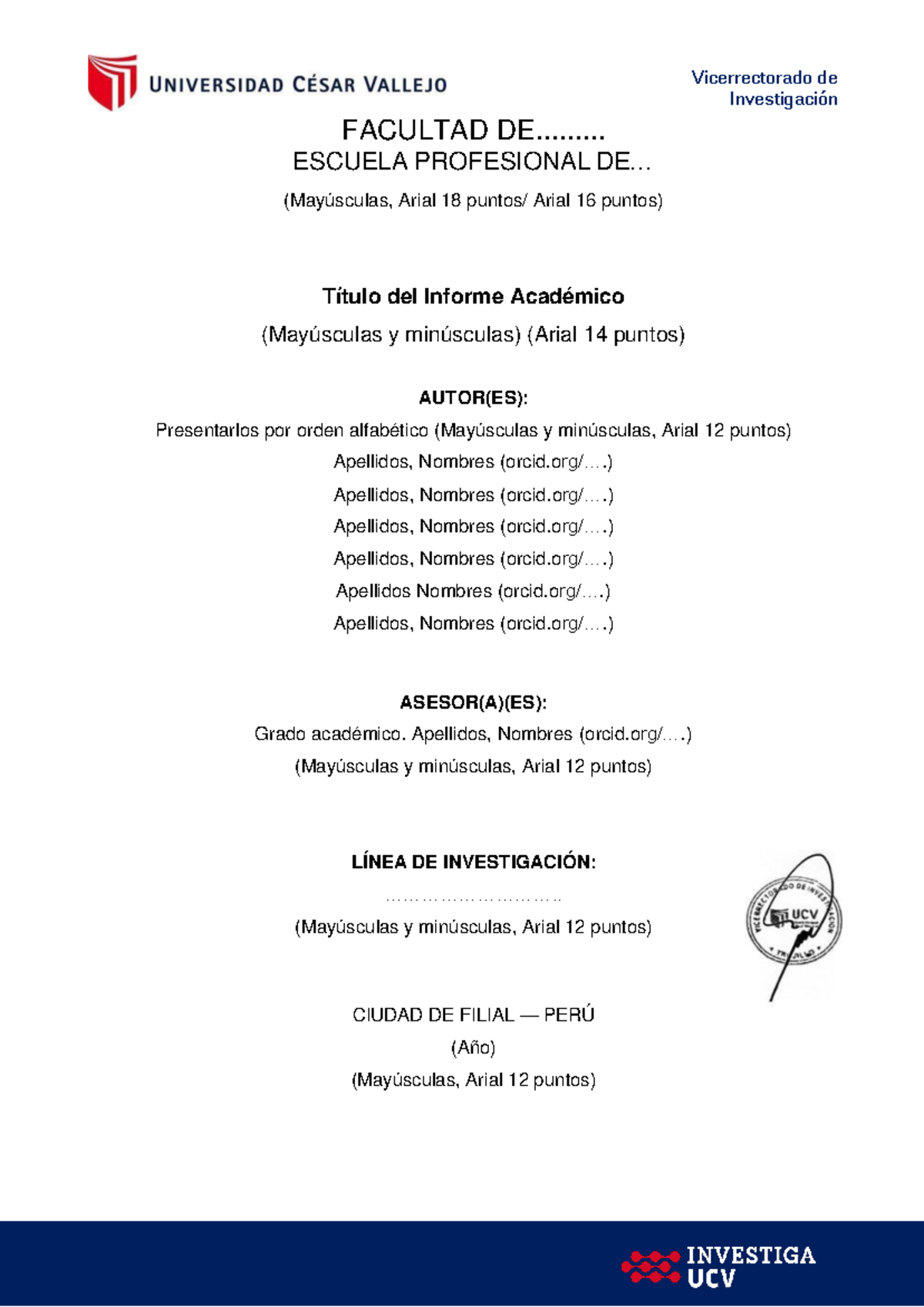 Formato Informe Academico - Investigación FACULTAD DE......... ESCUELA ...
