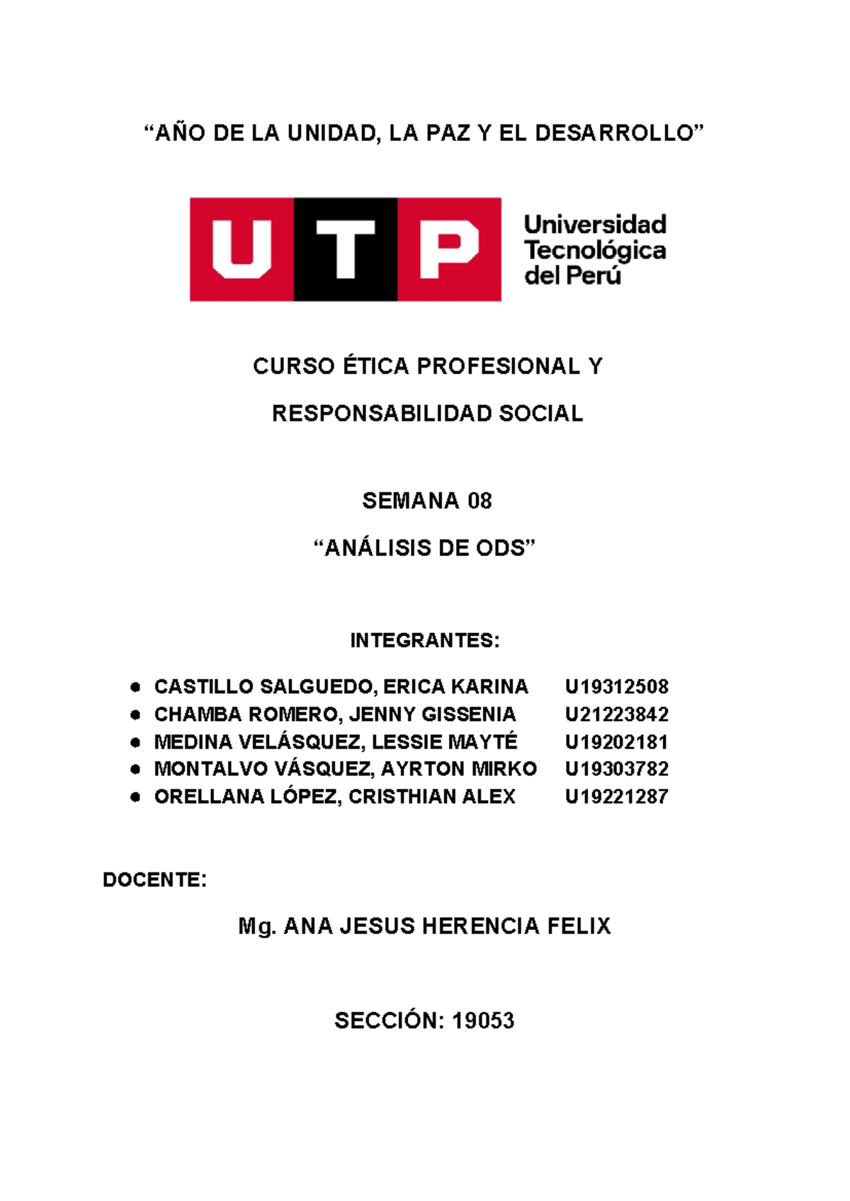 Grupo 1 Tarea Semana 8 ODS - “AÑO DE LA UNIDAD, LA PAZ Y EL DESARROLLO” CURSO ÉTICA PROFESIONAL ...