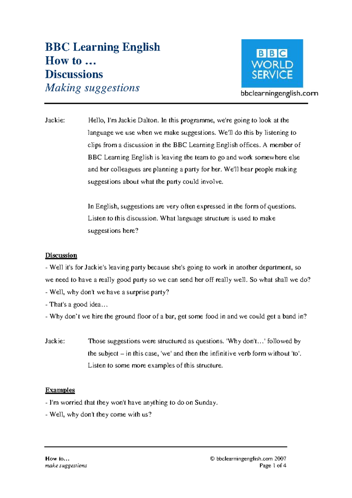 Suggesting - Ingles facil - How to... © bbclearningenglish 2007 BBC ...
