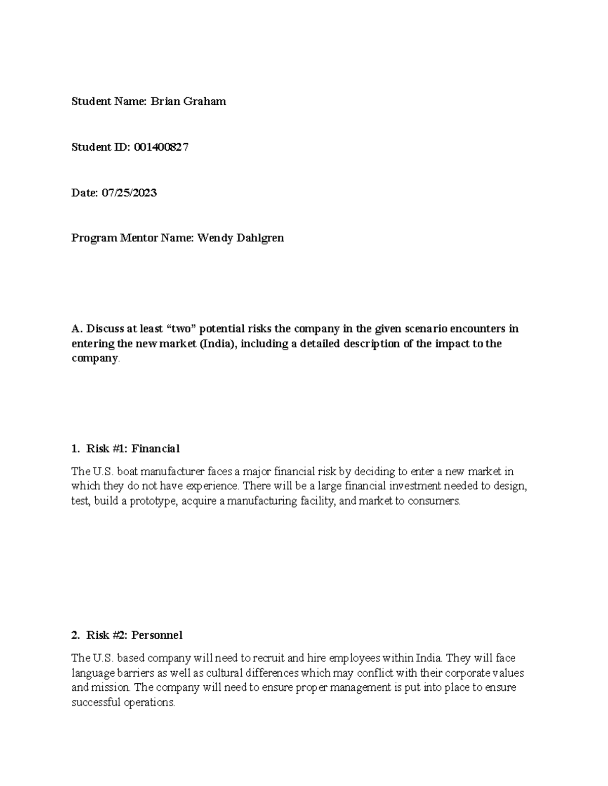 WGU D081 task 2 - Student Name: Brian Graham Student ID: 001400827 Date ...