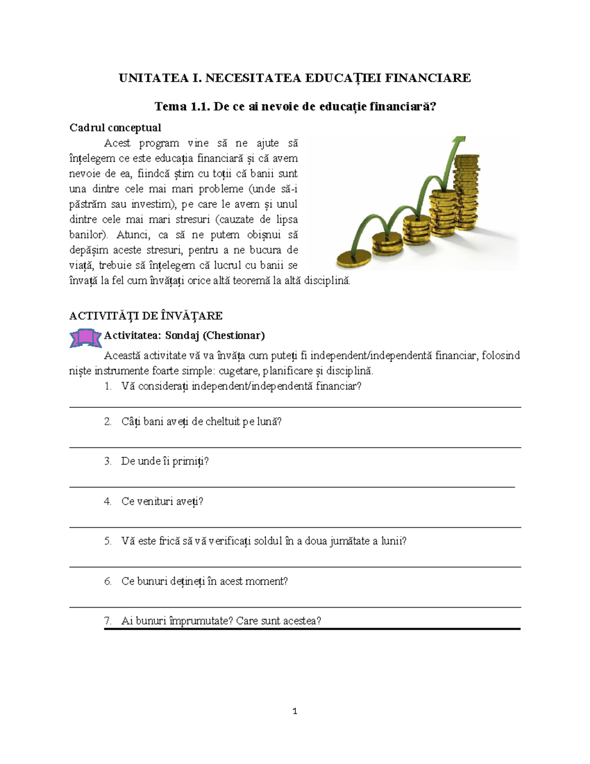 Tema 11 - necesitatea educatiei financiare - UNITATEA I. NECESITATEA EDUCA ȚIEI FINANCIARE Tema ...