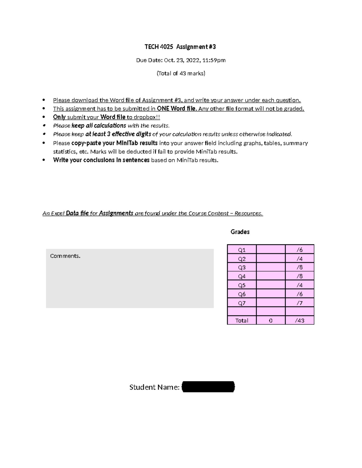 Assignment 3 Fall 2022 - TECH 4025 Assignment Due Date: Oct. 23, 2022, 11:59pm (Total of 43 ...
