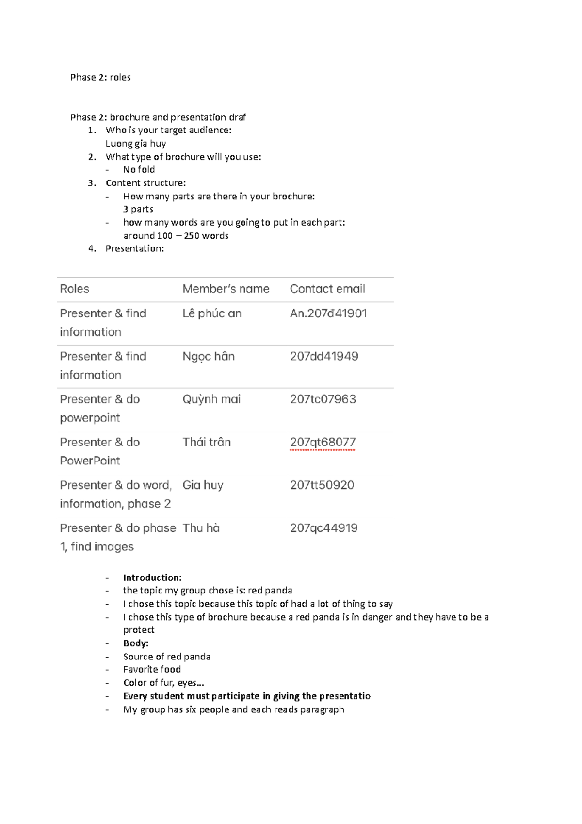 Phase 2 nhóm 1 - bài 0 điểm - Phase 2: roles Phase 2: brochure and presentation draf 1. Who is ...