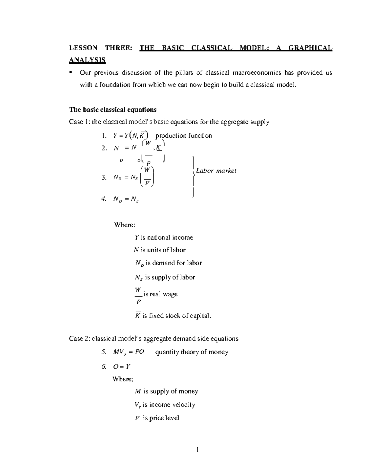 LEcture III & IV - LESSON THREE: THE BASIC CLASSICAL MODEL: A GRAPHICAL ...