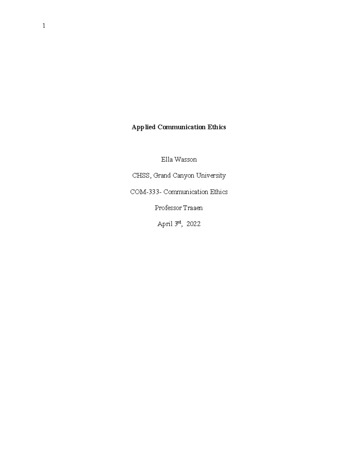 Applied communication ethics - Applied Communication Ethics Ella Wasson ...