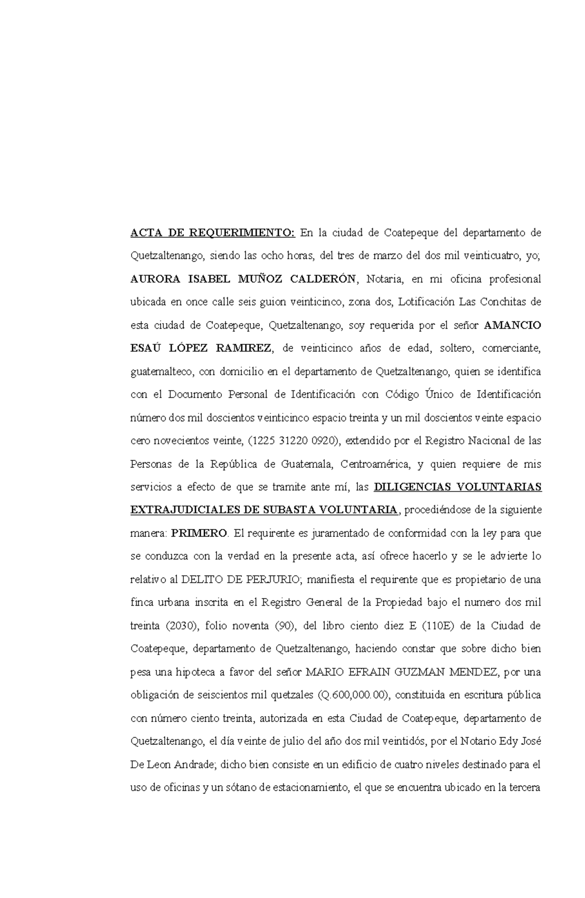 3.- Subasta Voluntaria Aurora - ACTA DE REQUERIMIENTO: En la ciudad de ...