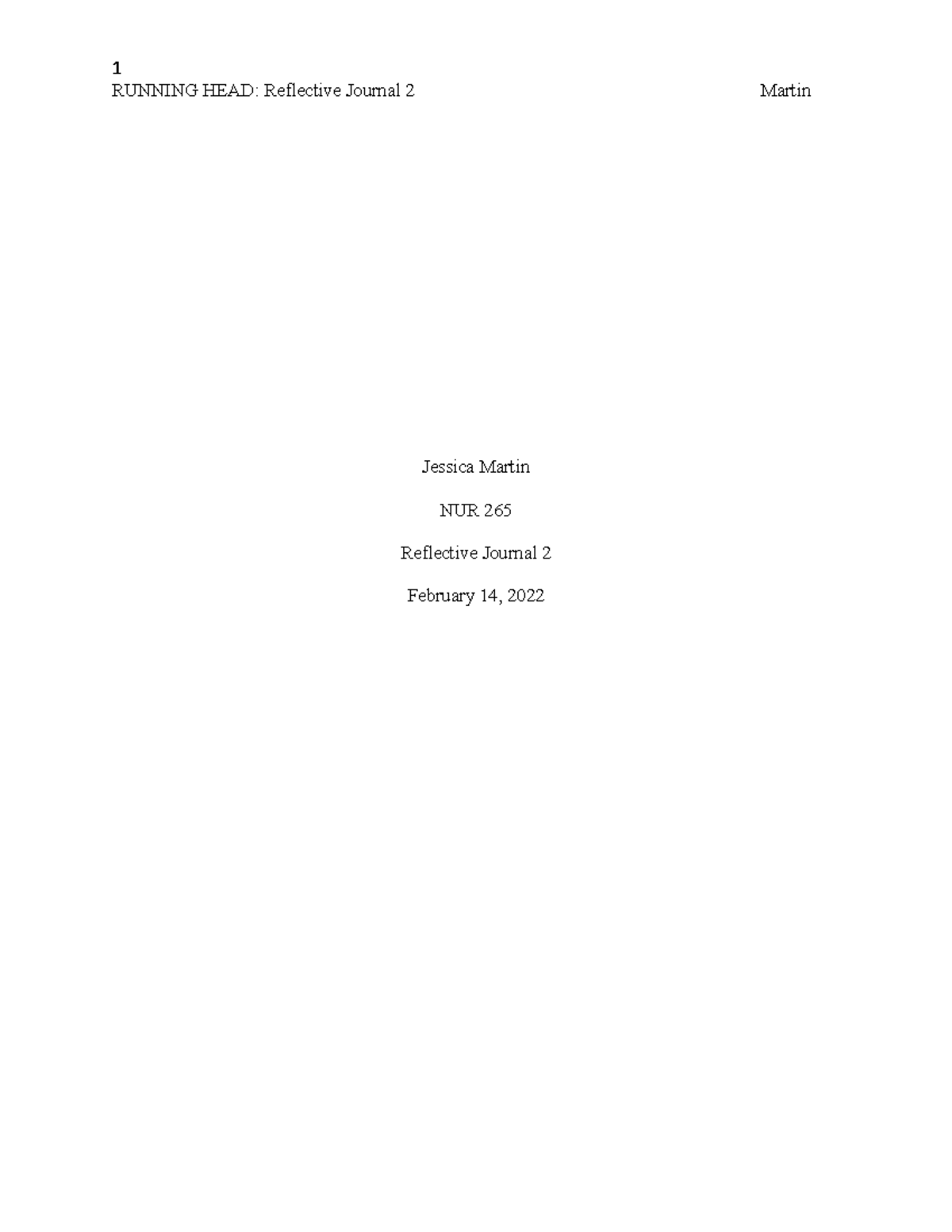 265 Reflective Journal 2 for clinical - 1 RUNNING HEAD: Reflective ...