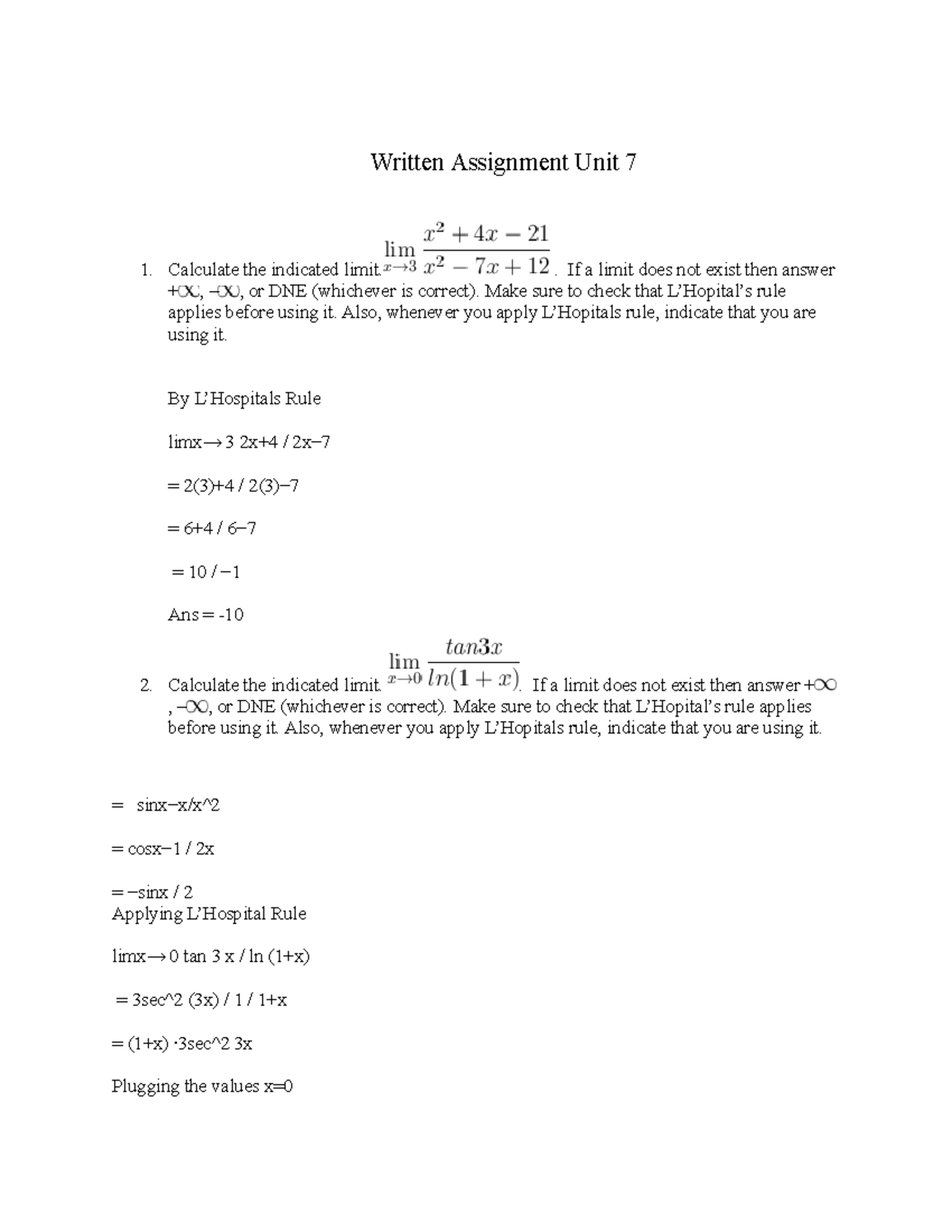 Written Assignment Unit 7 - . If a limit does not exist then answer ...