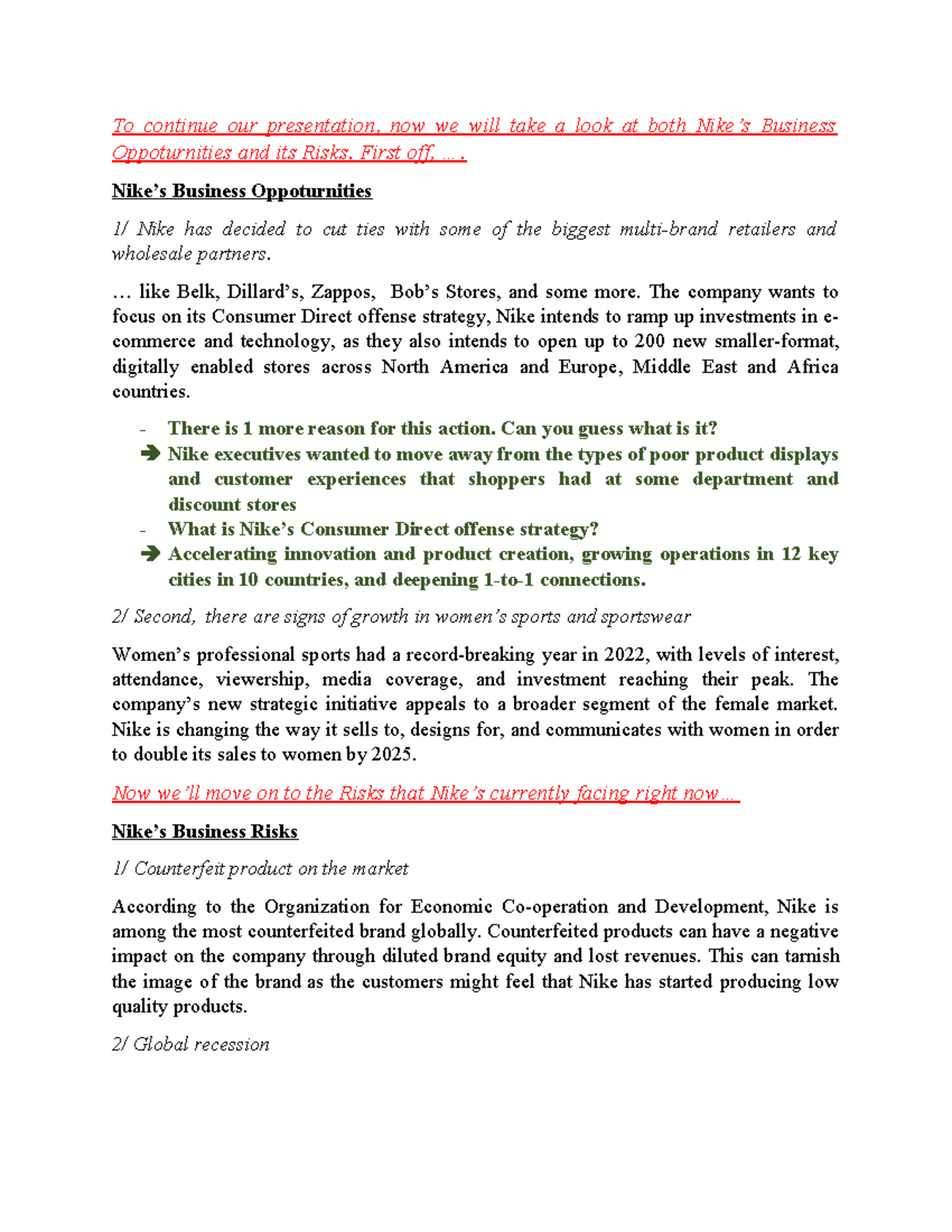 Nike's Main Oppoturnites & Risks v1 - To continue our presentation, now ...