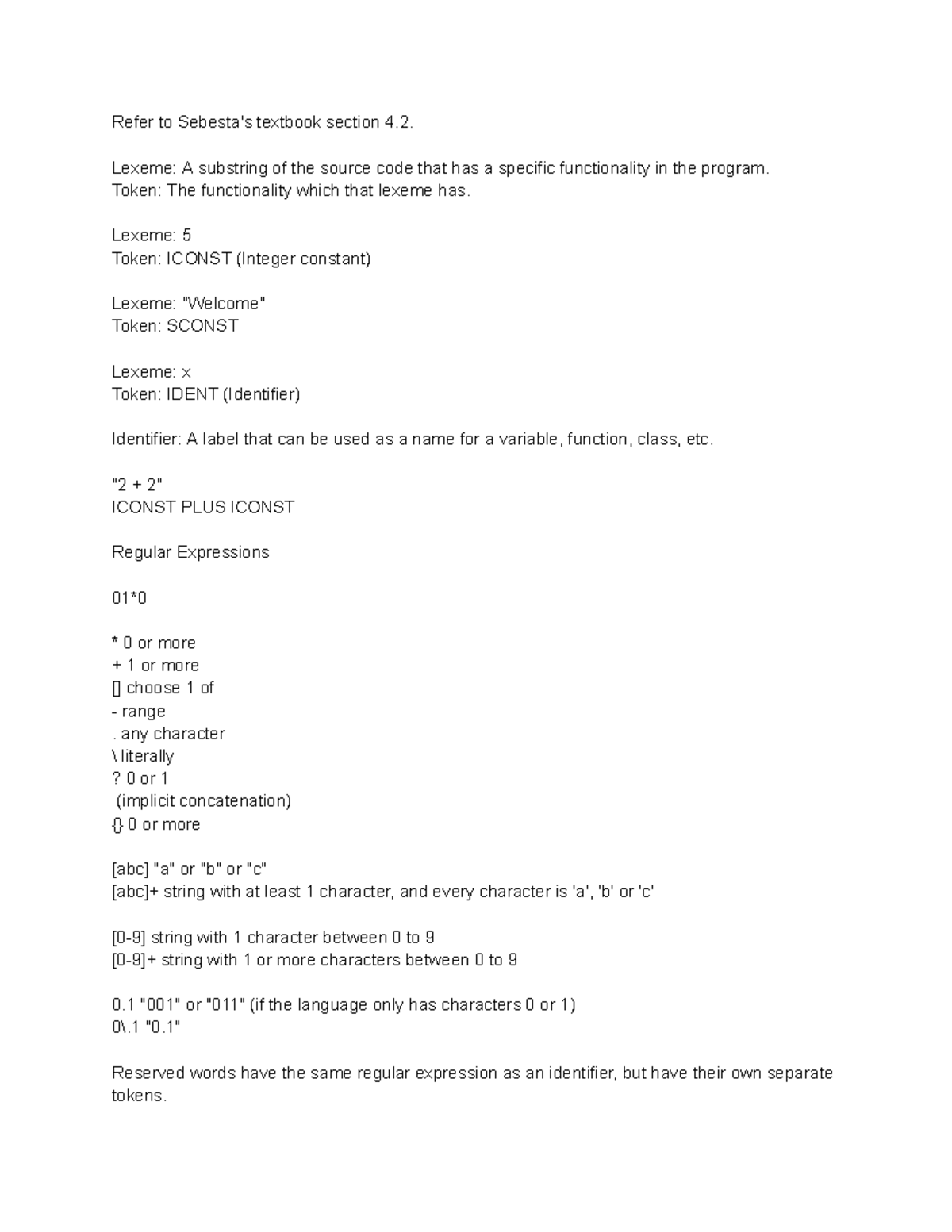 PA1 Notes - Refer to Sebesta's textbook section 4. Lexeme: A substring ...
