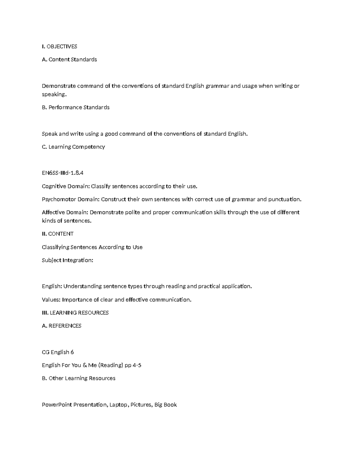 Lesson PLAN Upload - I. OBJECTIVES A. Content Standards Demonstrate ...