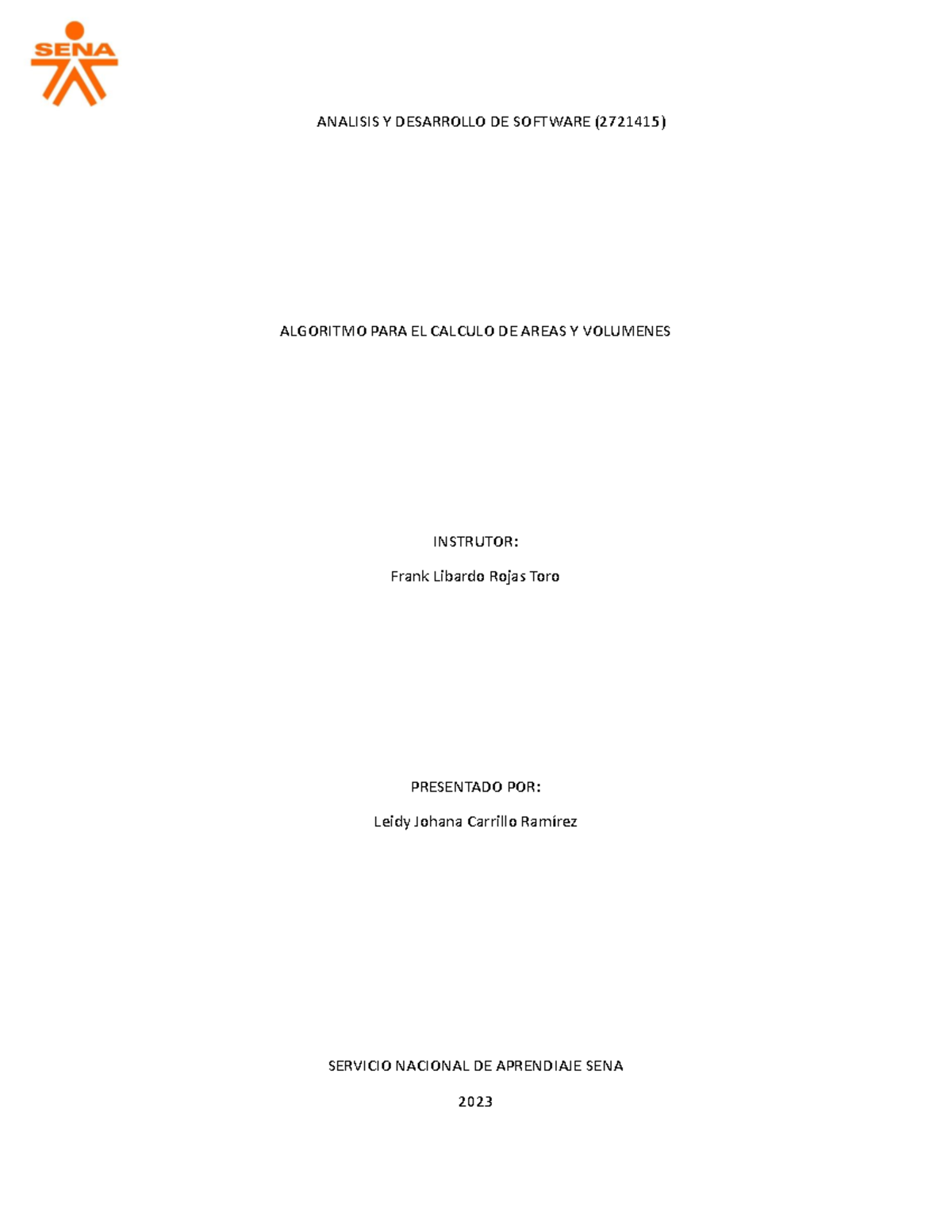Algoritmo para el calculo de reas y volúmenes - ANALISIS Y DESARROLLO DE SOFTWARE (2721415 ...
