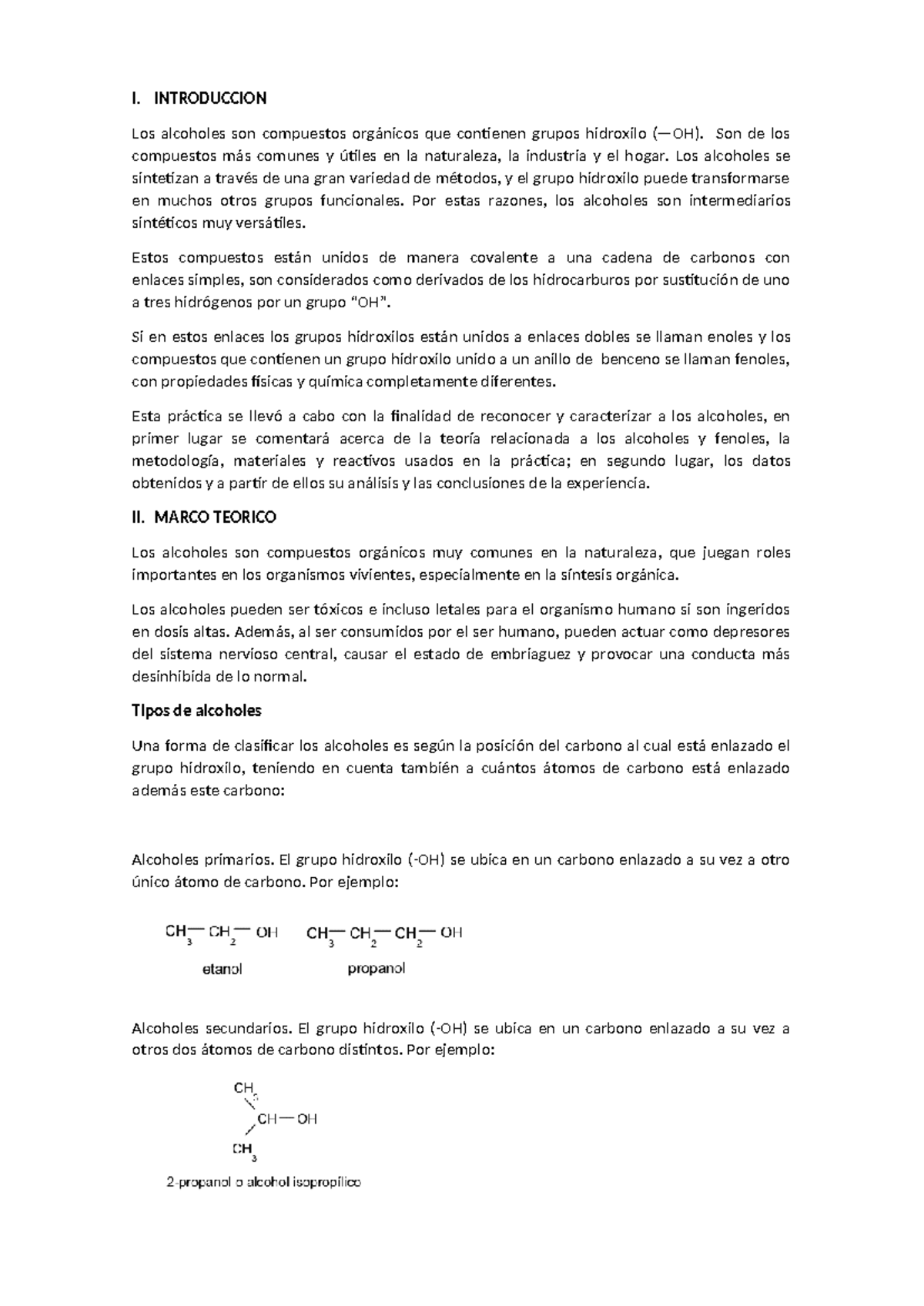 Teoria alcoholes - semana 1 - I. INTRODUCCION Los alcoholes son compuestos orgánicos que ...