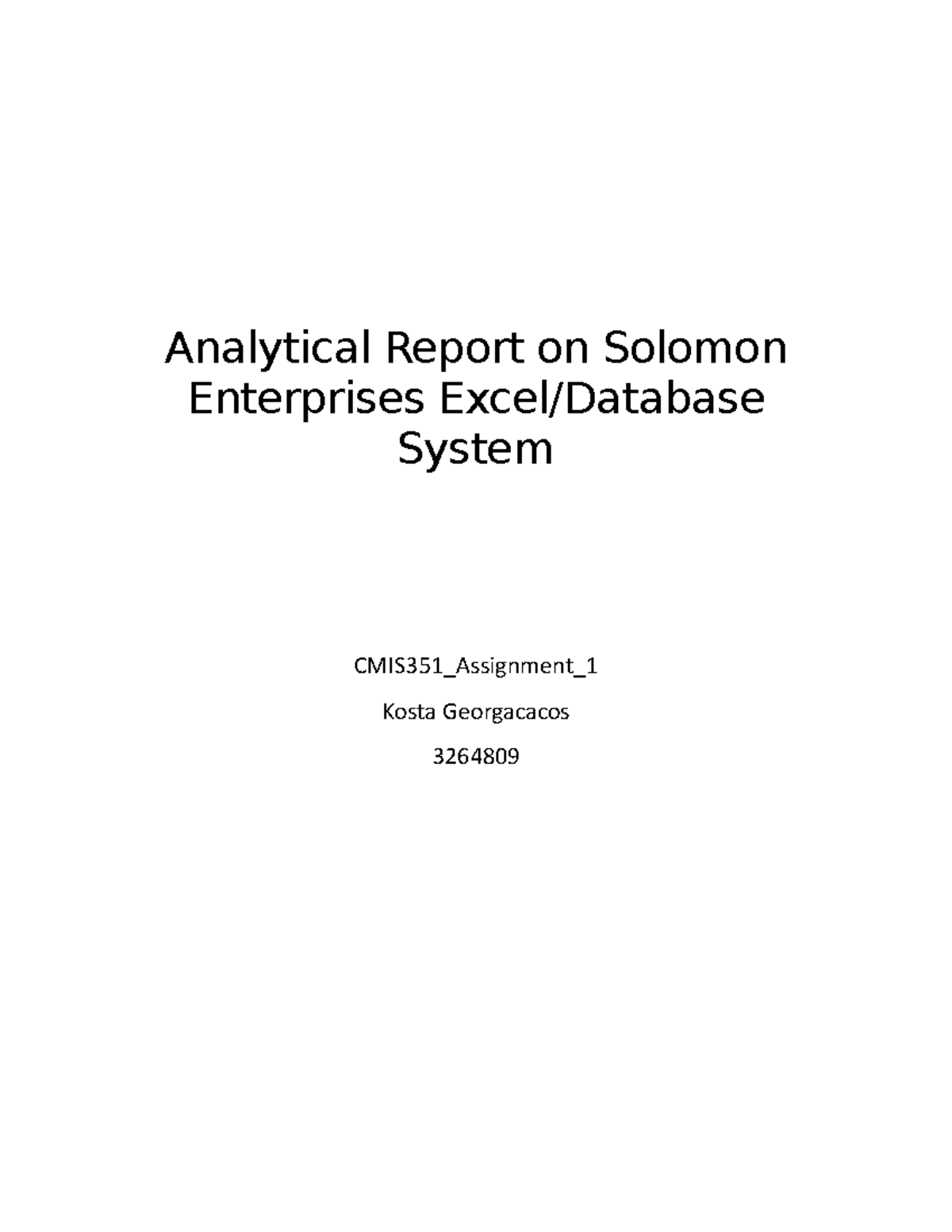 CMIS351 assignment number 1 - Analytical Report on Solomon Enterprises Excel/Database System ...