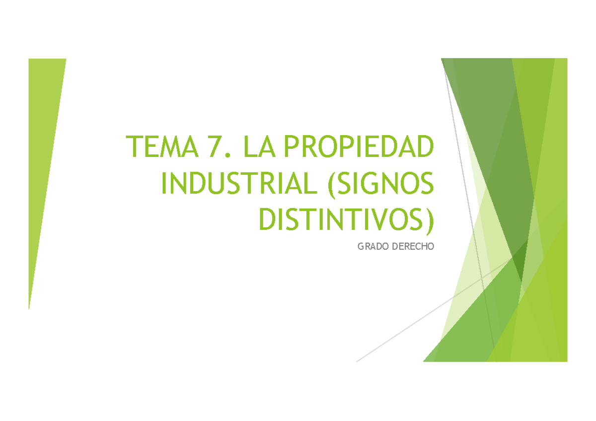 TEMA 7 LA Propiedad Industrial ( Signos Distintivos) - TEMA 7. LA PROPIEDAD INDUSTRIAL (SIGNOS ...