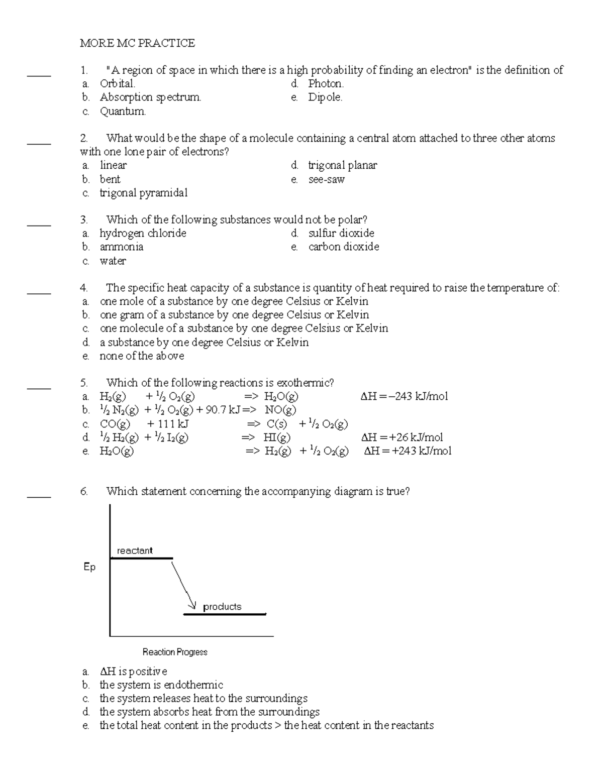 1.1-SCH4U Exam MC Practice - Copy - MORE MC PRACTICE ____ 1. "A region ...
