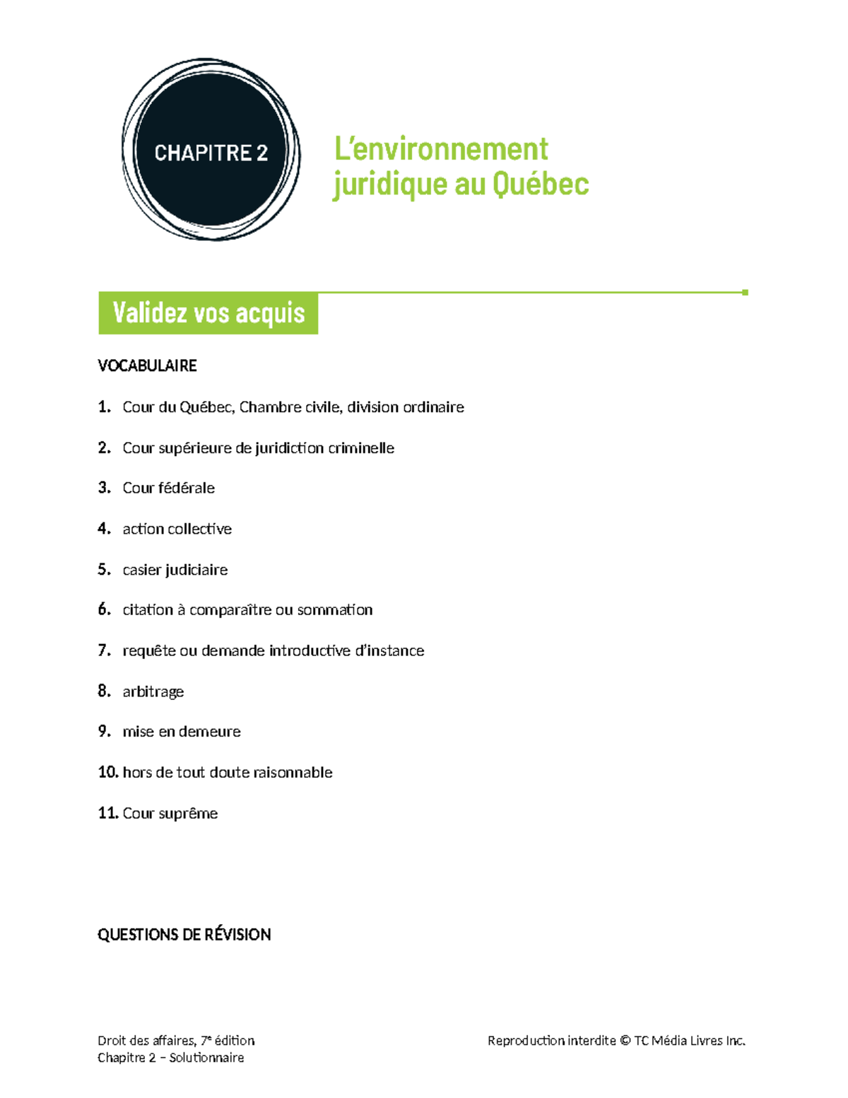 Solutionnaire du chapitre 2 - VOCABULAIRE 1. Cour du Québec, Chambre civile, division ordinaire ...